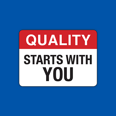 Think Quality Signs | Quality Control Signs