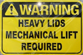 Buy WARNING HEAVY LIDS MECHANICAL LIFT REQUIRED (CL) Online | Custom ...