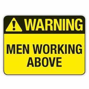 Buy MEN WORKING ABOVE Online | Custom Safety Signs | Safety Signs Australia