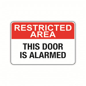 Door Alarm Signs | Restricted Area | Safety Signs Australia