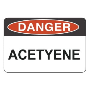 DANGER ACETYENE