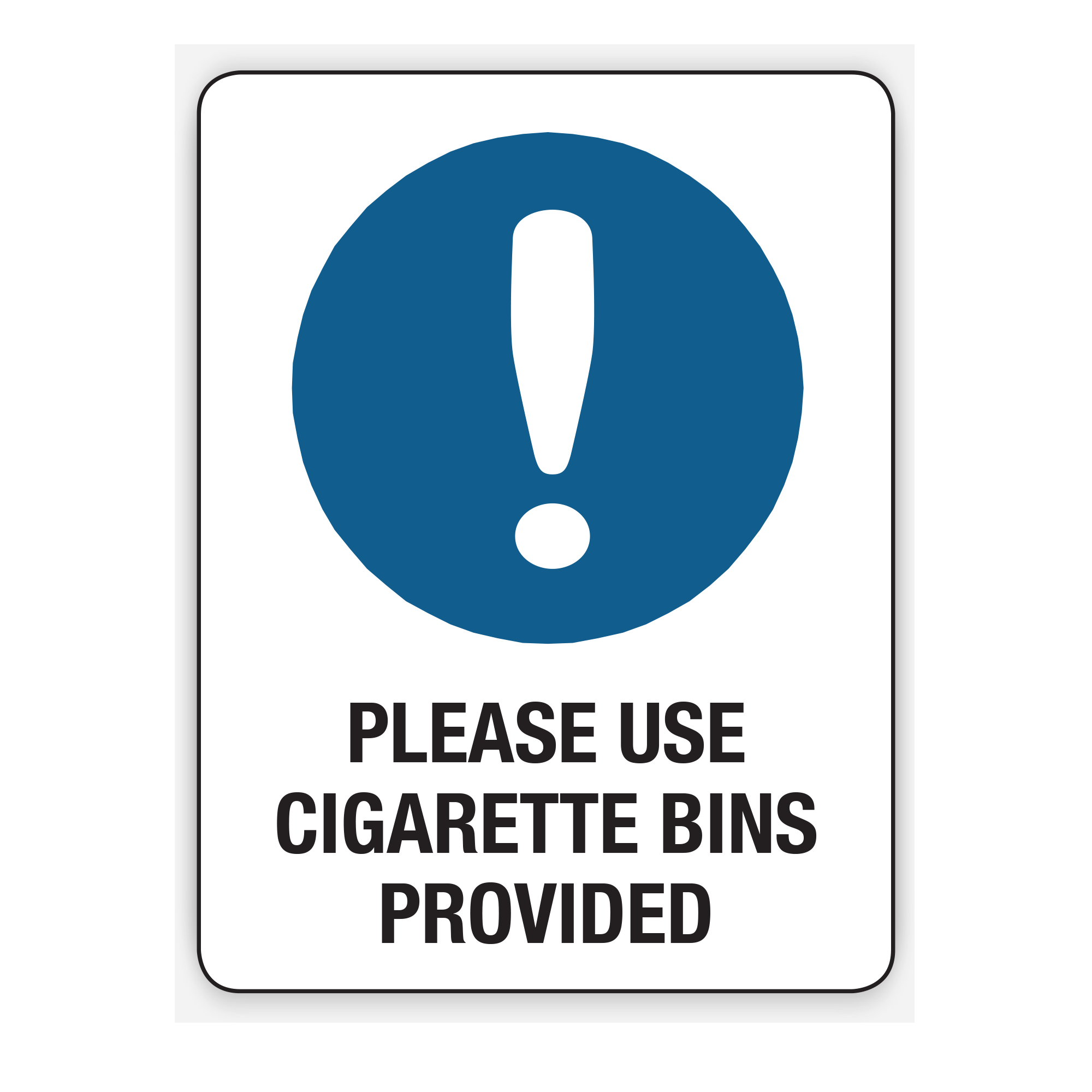 Buy PLEASE USE CIGARETTE BINS PROVIDED Online | Custom Safety Signs ...