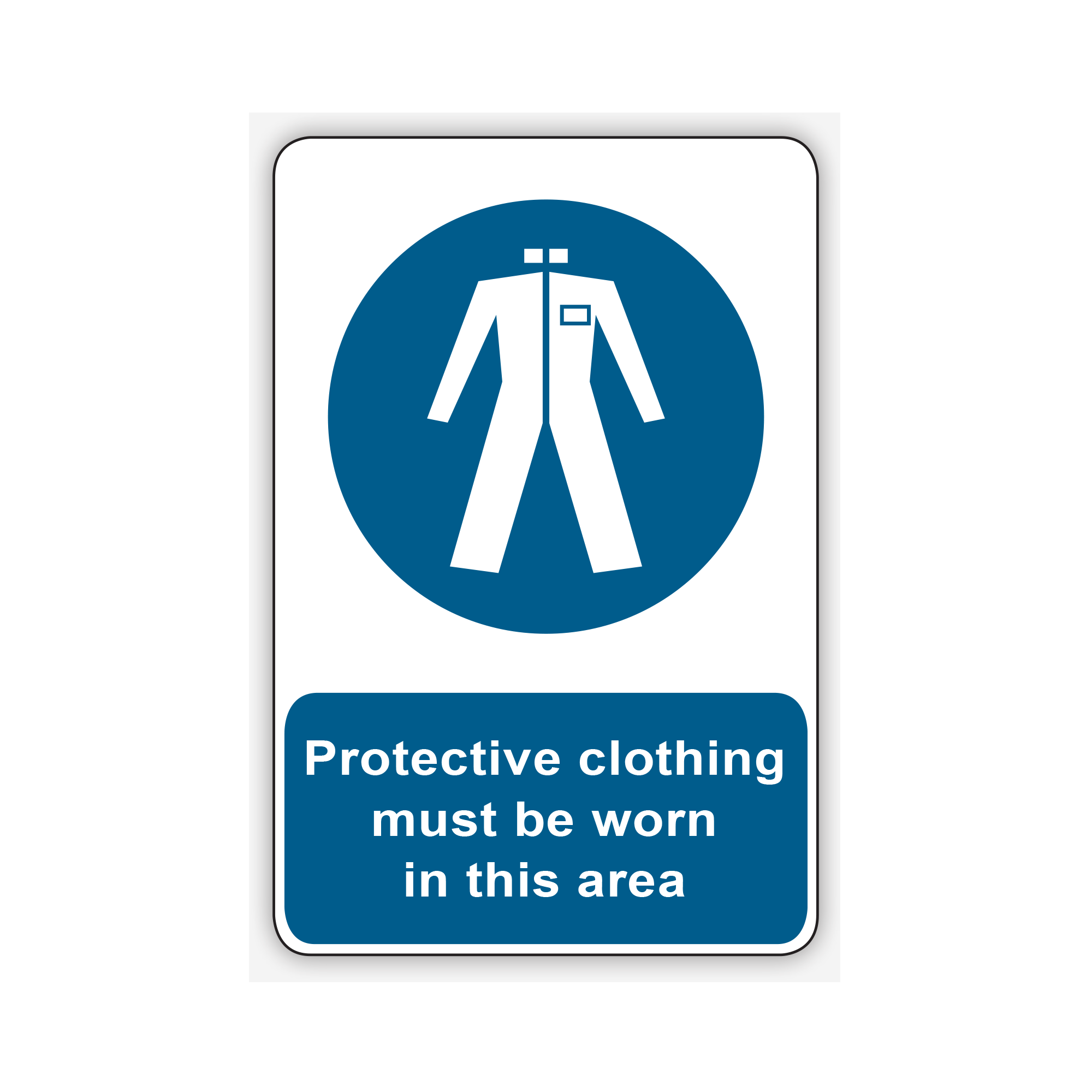 WEAR PROTECTIVE CLOTHING