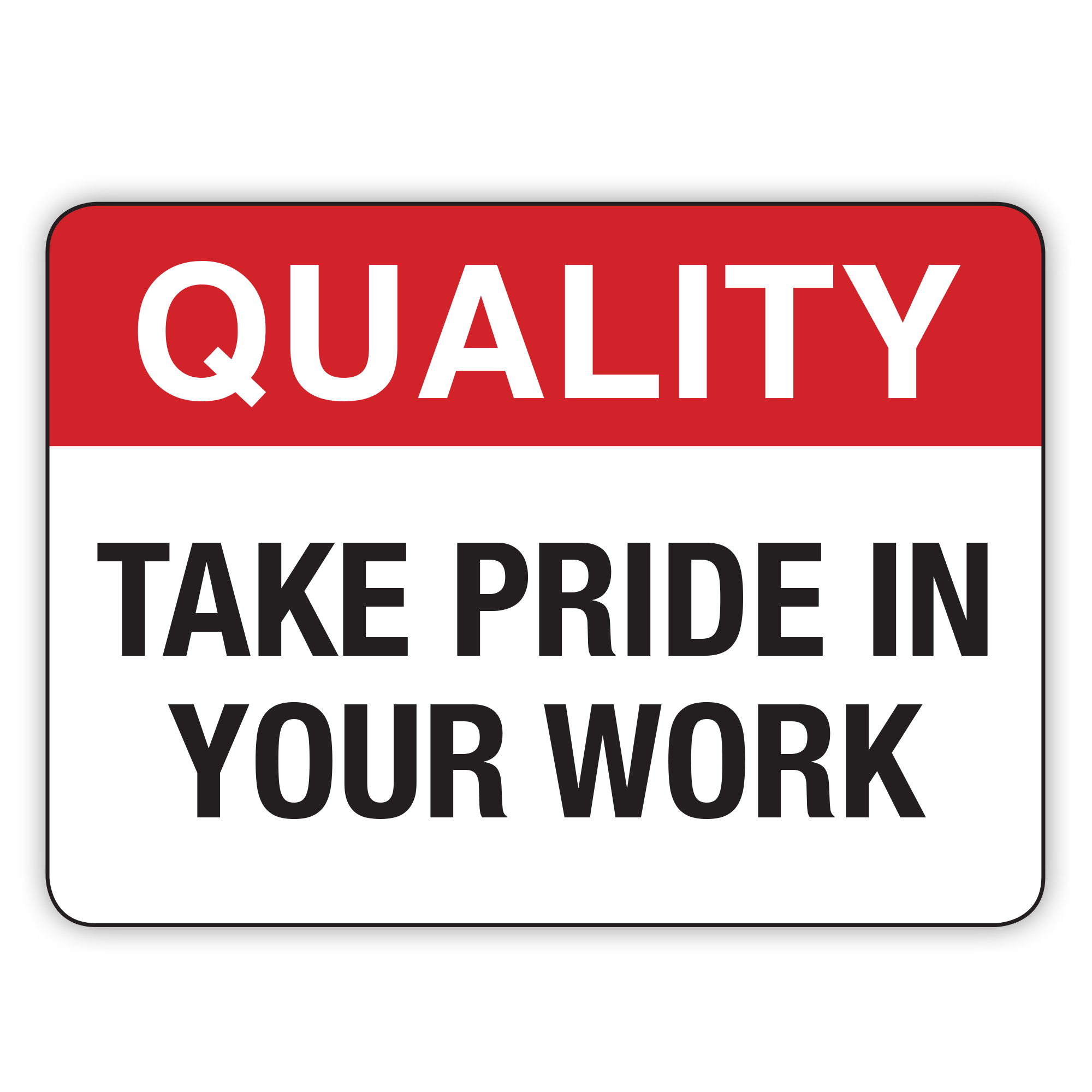 Buy TAKE PRIDE IN YOUR WORK Online | Custom Safety Signs | Safety Signs ...