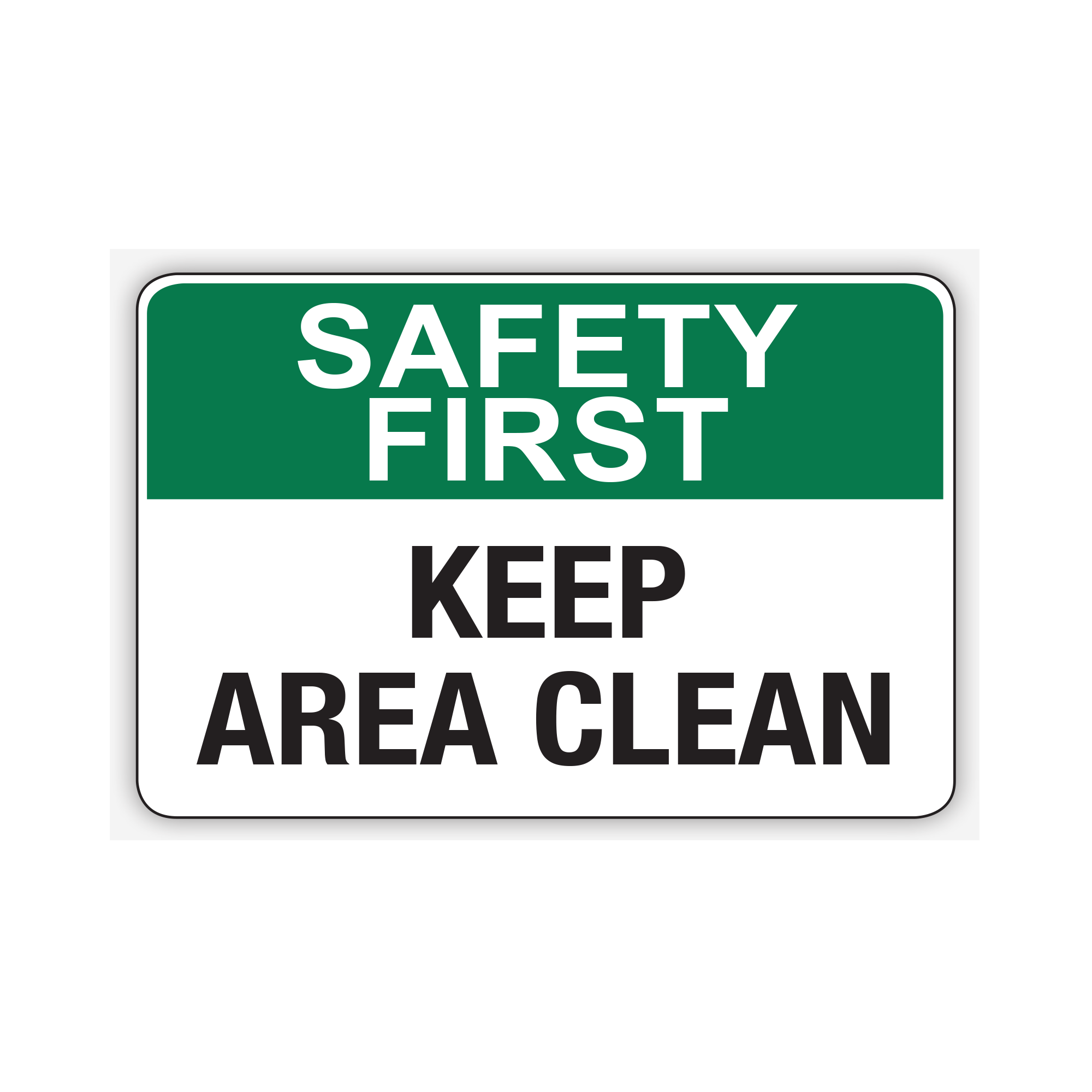 KEEP AREA CLEAN